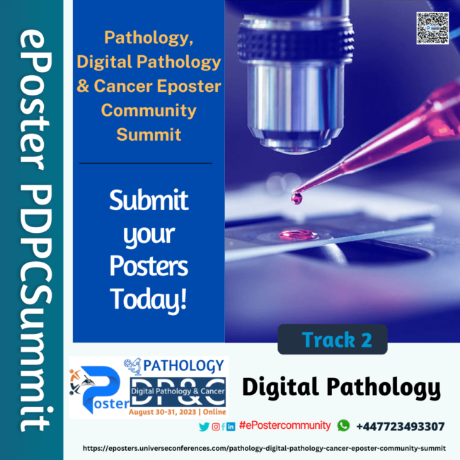 Pathology, Digital Pathology & Cancer Eposter Community Summit ...