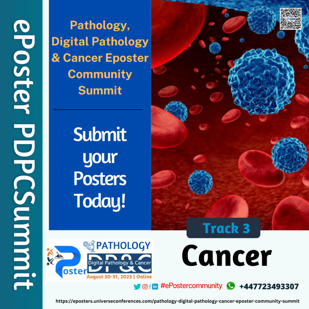 Pathology, Digital Pathology & Cancer Eposter Community Summit ...